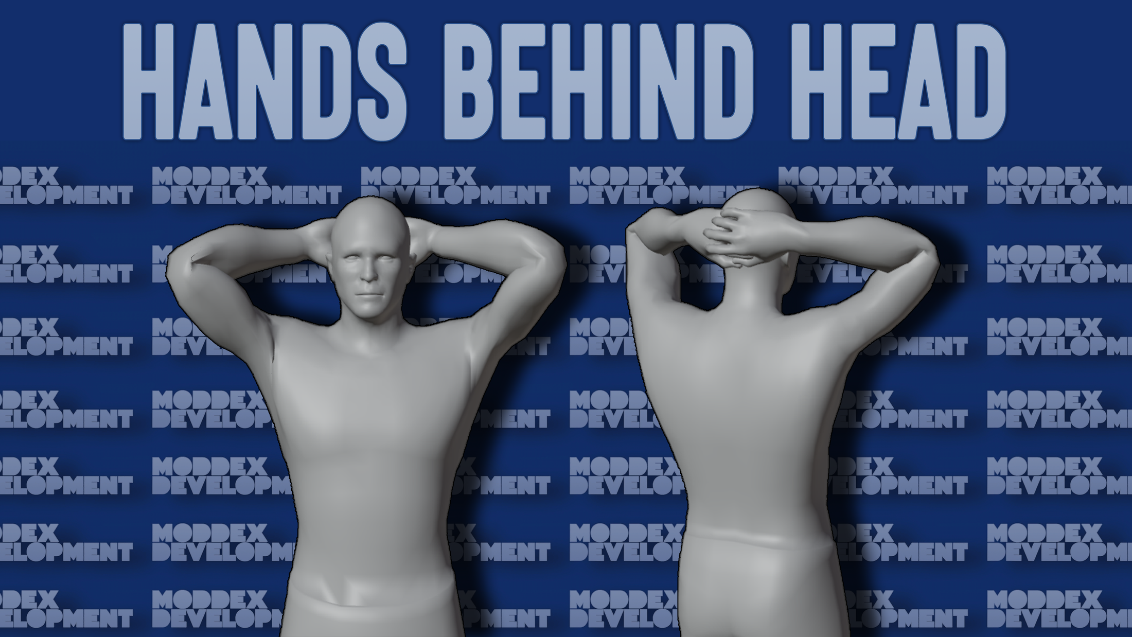 Hands Behind Head Animation – Moddex Development