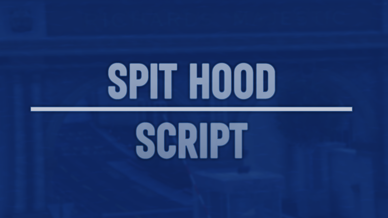 Spit hood Script – Moddex Development